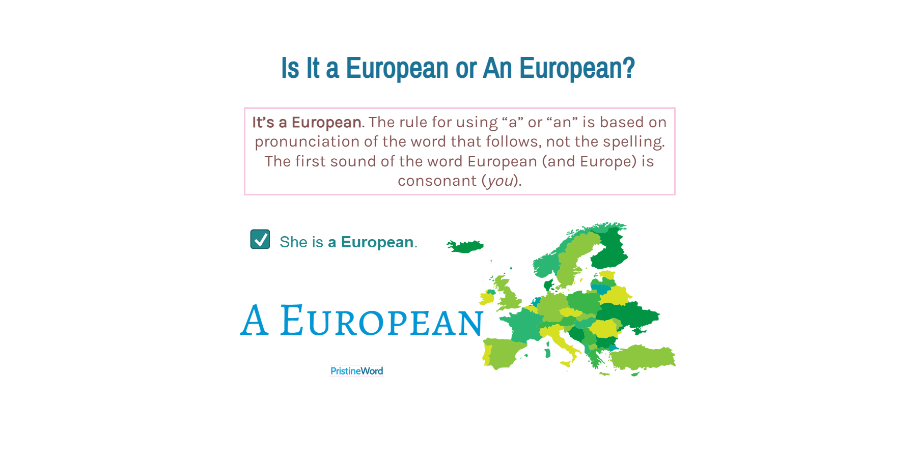 A European or An European. Which Is Correct?