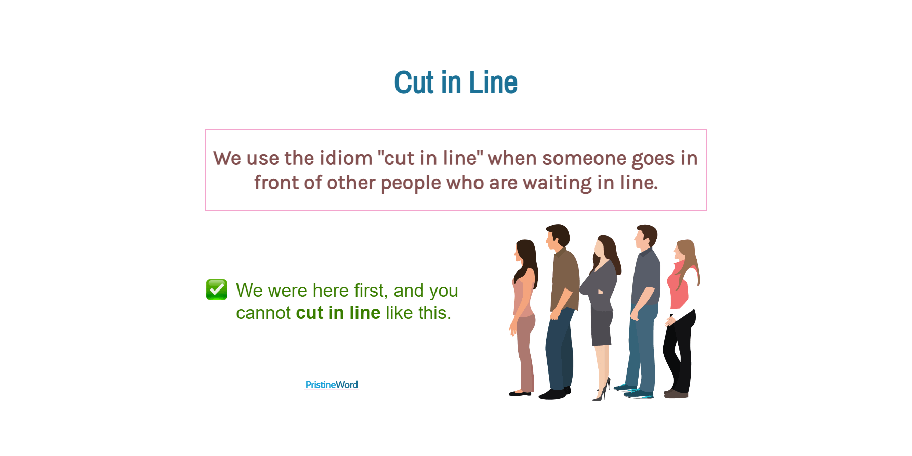 'Cut in Line'. Meaning and Examples