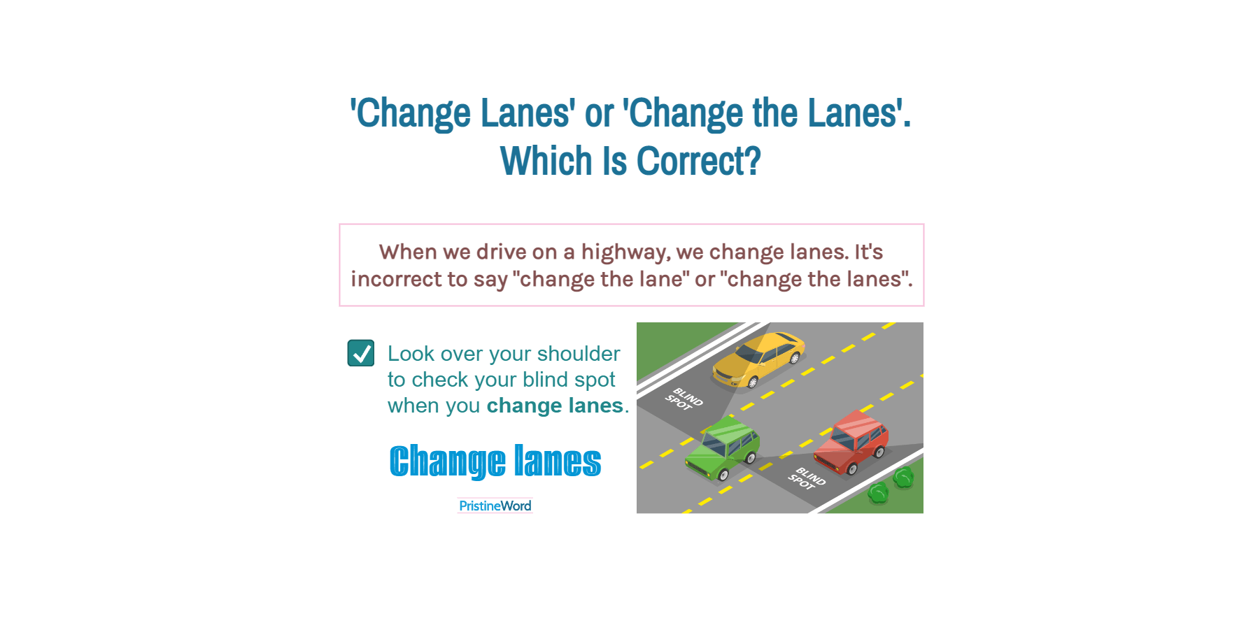 'Change Lanes' or 'Change the Lanes'. Which Is Correct?