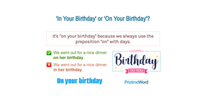 'In' or 'On' Your Birthday